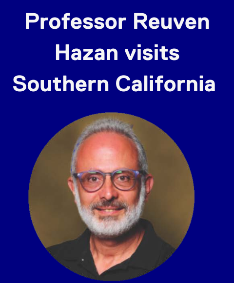 Professor Reuven Hazan visits Southern California - American Friends of ...